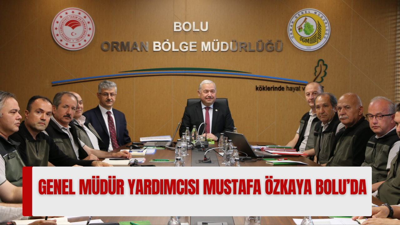 Genel Müdür Yardımcısı Mustafa Özkaya Bolu’da - Bolu Takip Gazetesi